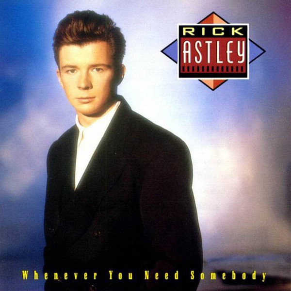 Rick Astley – Whenever You Need Somebody - RecordShop
